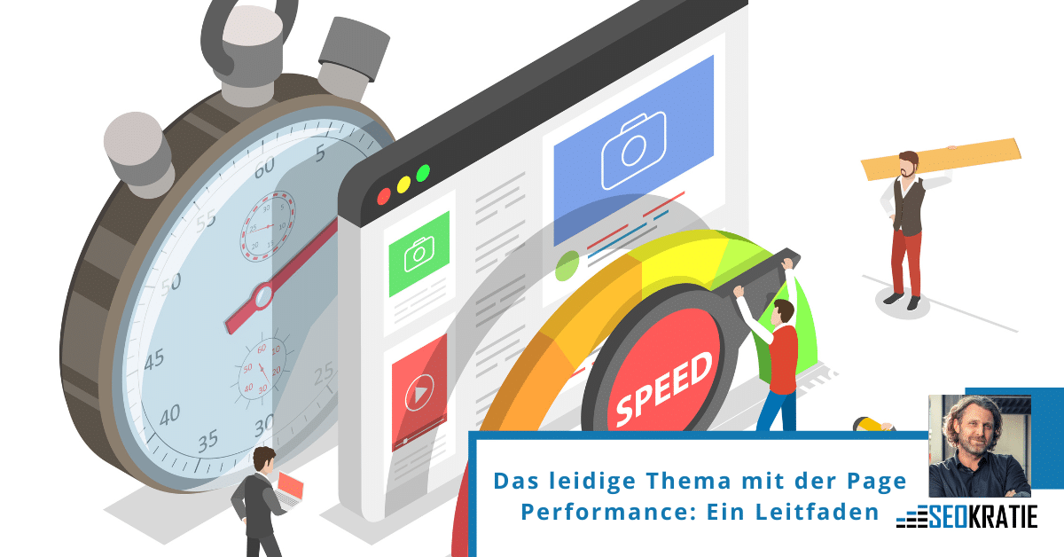 Page-Performance-Optimierung: So gehst Du vor – Leitfaden